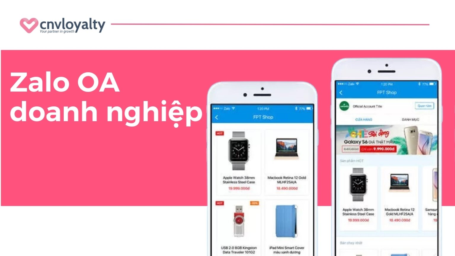 Zalo OA là gì? Cách tạo tài khoản OA và sử dụng hiệu quả