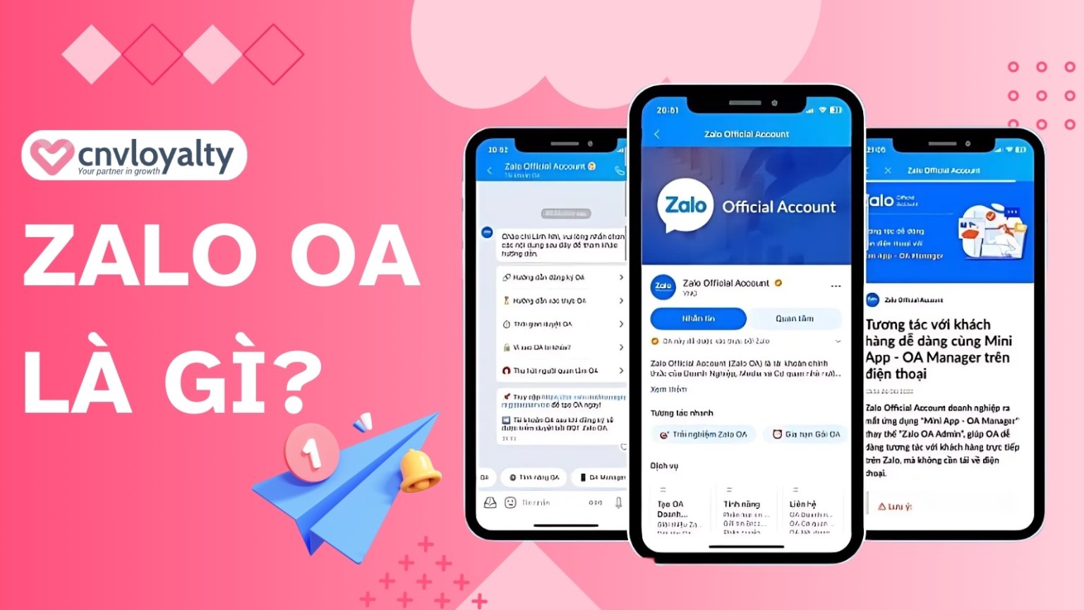 Zalo OA là gì? Cách tạo tài khoản OA và sử dụng hiệu quả