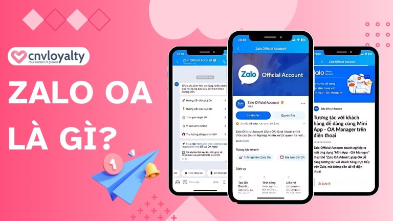 Zalo OA là gì? Cách tạo tài khoản OA và sử dụng hiệu quả