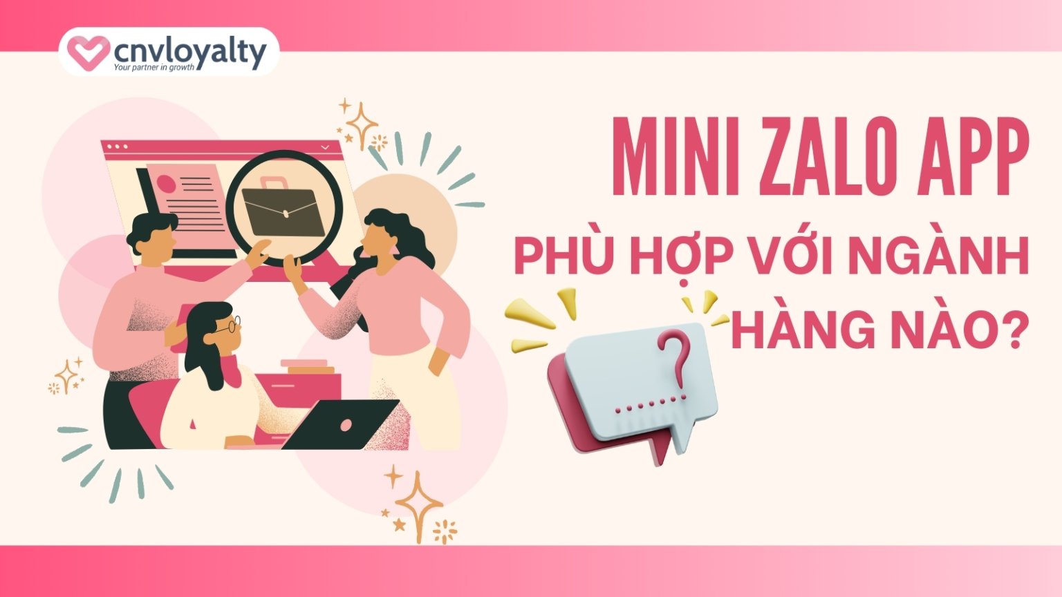 Zalo Mini App là gì? Cách tạo Mini App Zalo 2024