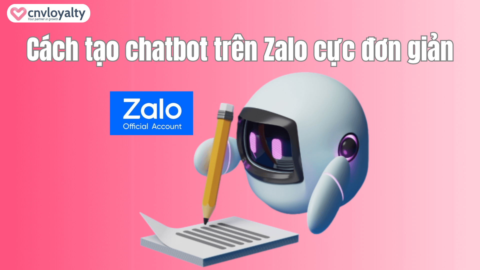 Cách tạo chatbot trên Zalo chỉ với 3 bước ĐƠN GIẢN 2025