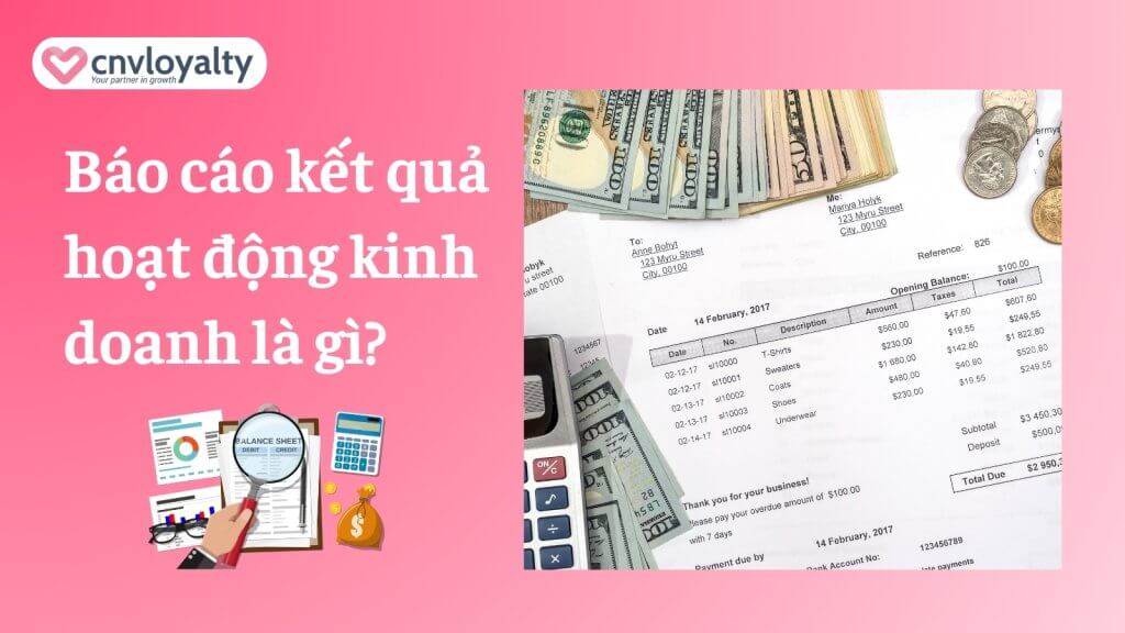 Tìm hiểu bảng báo cáo kết quả kinh doanh của doanh nghiệp