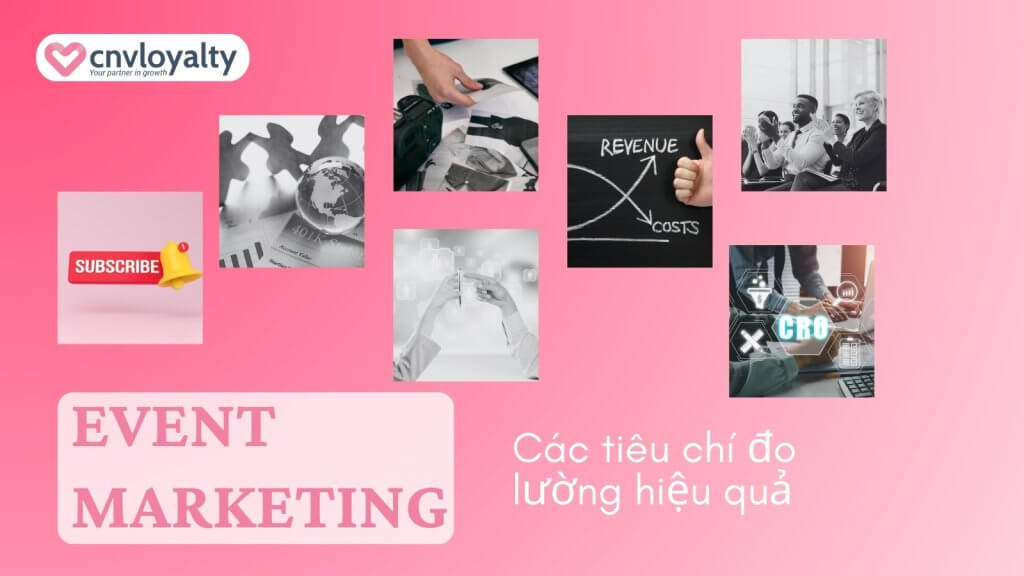 Event Marketing là gì? Tầm quan trọng của event Marketing - CNV