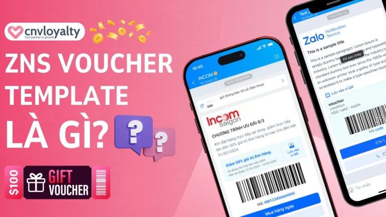 ZNS Voucher Template là gì? Cách tạo và sử dụng HIỆU QUẢ