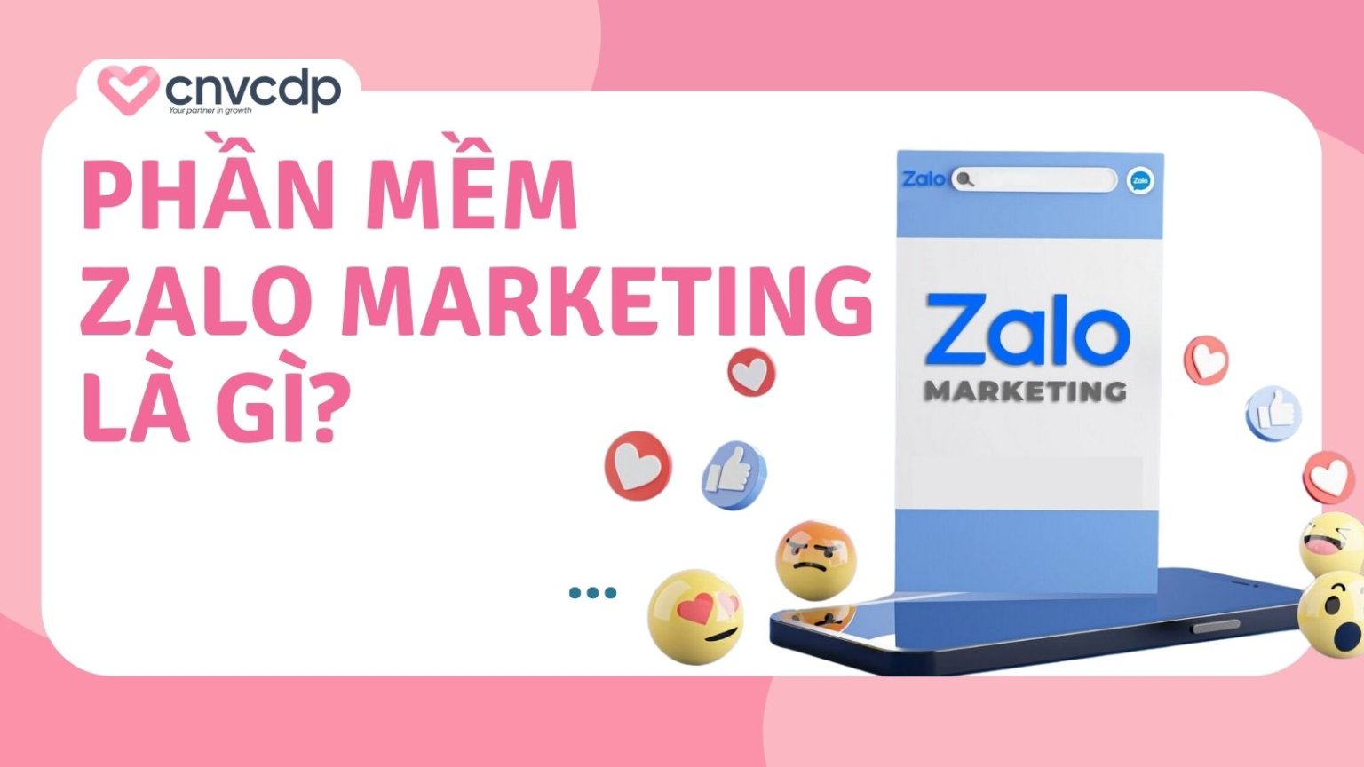 Top 9+ phần mềm Zalo Marketing HIỆU QUẢ và TỐT nhất hiện nay
