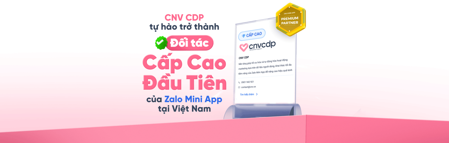 MINI APP - GIẢI PHÁP CHĂM SÓC KHÁCH HÀNG TRÊN NỀN TẢNG ZALO - CNV